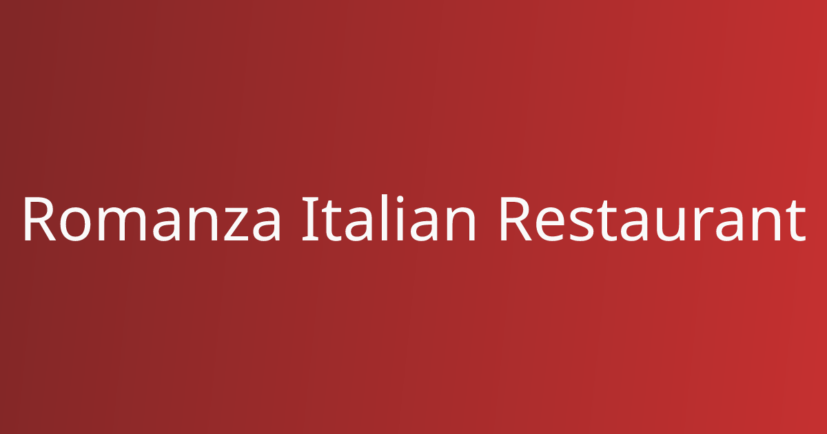 Best Pizza in Cherry Hill, NJ | Romanza Italian Restaurant | Order Online